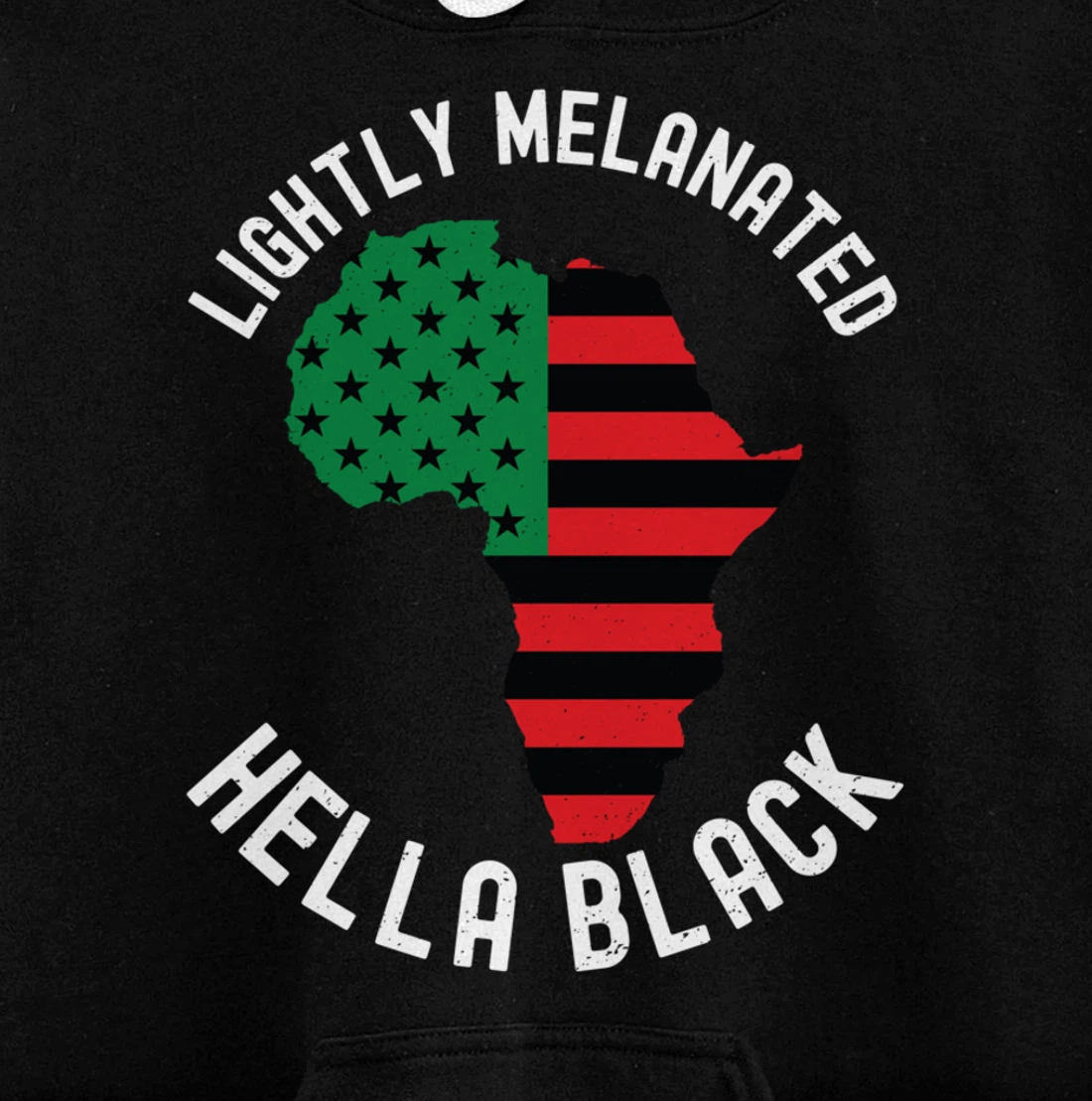 Hella Black Melanin African American Flag Black History 2022 Pullover ...